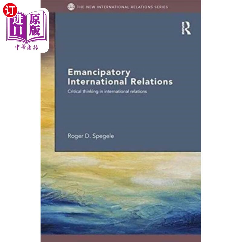 海外直订Emancipatory International Relations 解放的国际关系