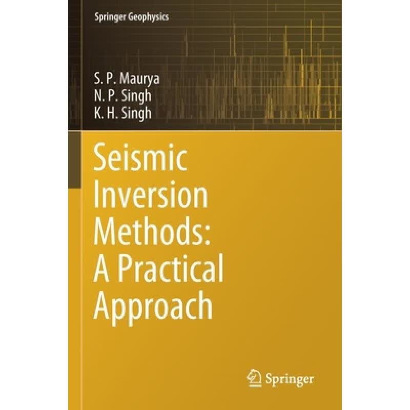 Seismic Inversion Methods: A Practical Approach