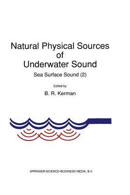 Natural Physical Sources of Underwater Sound: Se