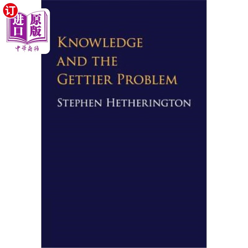海外直订Knowledge and the Gettier Problem 知识和葛蒂尔问题