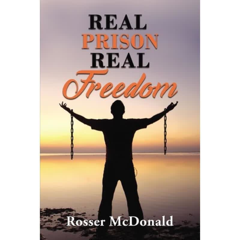 Real Prison Real Freedom