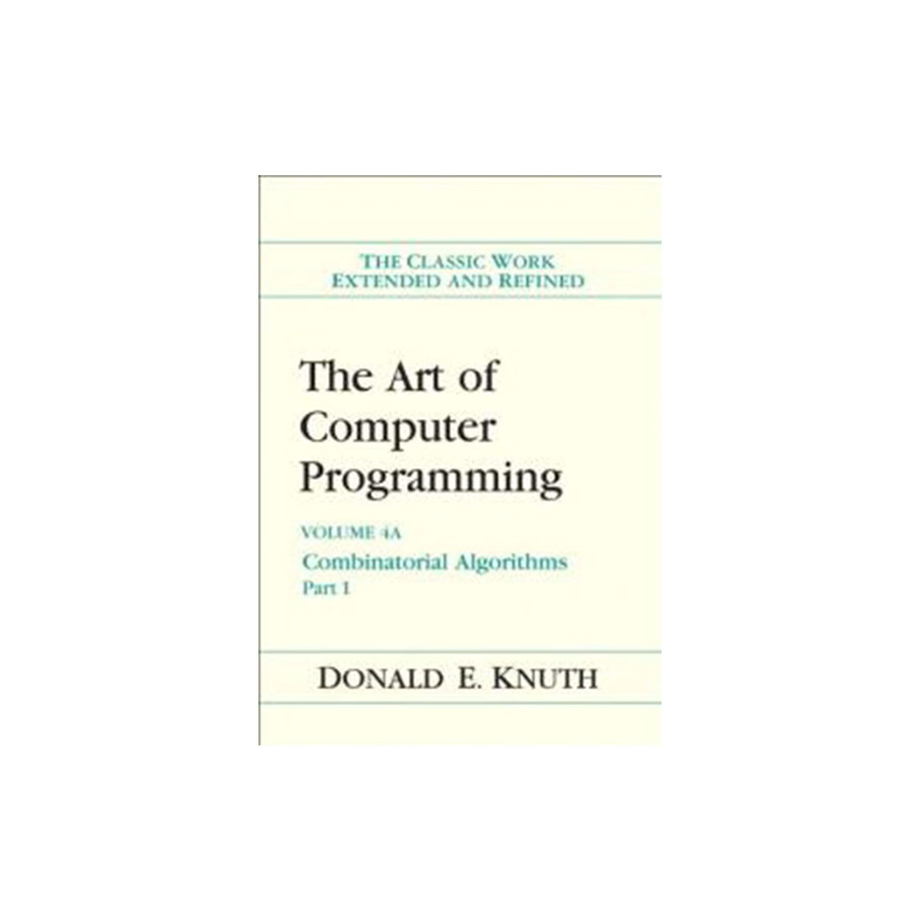 The Art of Computer Programming, Vol. 1-4 The Art Vol. 4