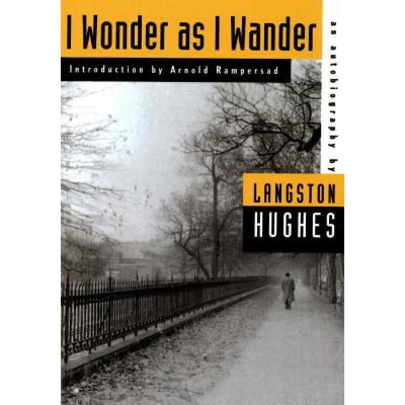 I Wonder as I Wander: An Autobiographical Jo...