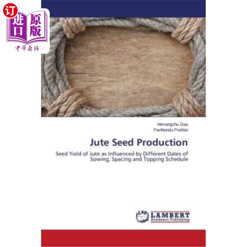 海外直订Jute Seed Production 黄麻制种
