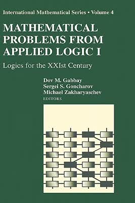 Mathematical Problems from Applied Logic I
