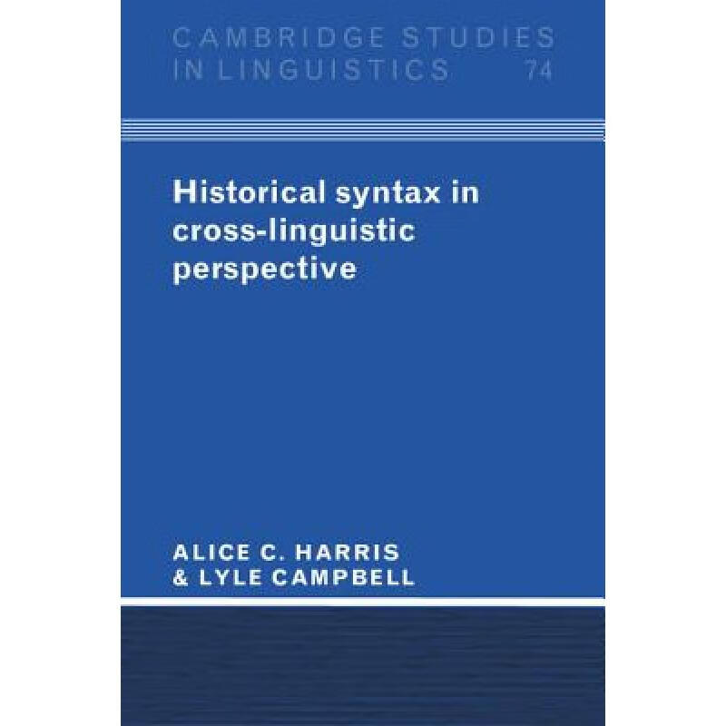 Historical Syntax in Cross-Linguistic Perspe...