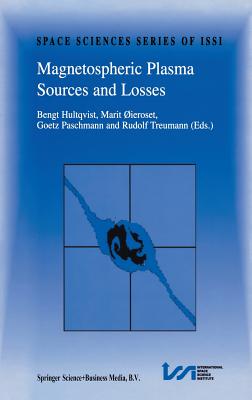 Magnetospheric Plasma Sources and Losses