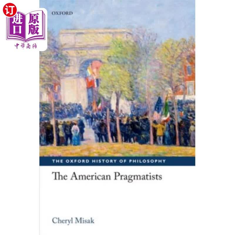 海外直订American Pragmatists 美国实用主义者