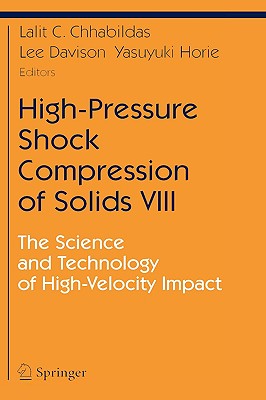 High-Pressure Shock Compression of Solids VIII