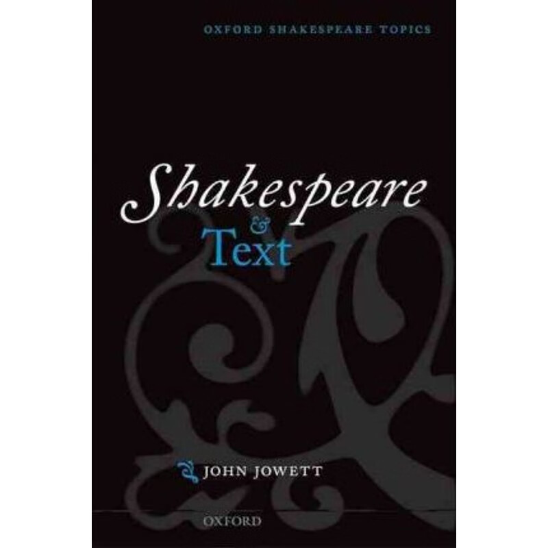 Shakespeare and Text