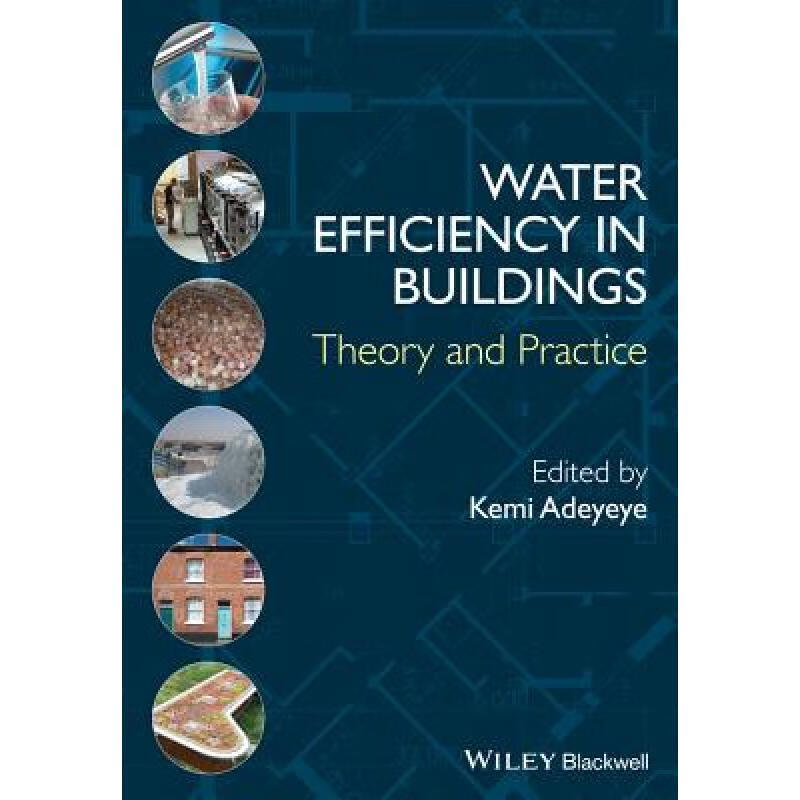 Water Efficiency In Buildings - Theory And Practice [Wiley环境学]