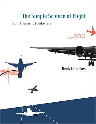 预售 飞行的科学:从昆虫到大型喷气式飞机 The Simple Science of Flight: Fr