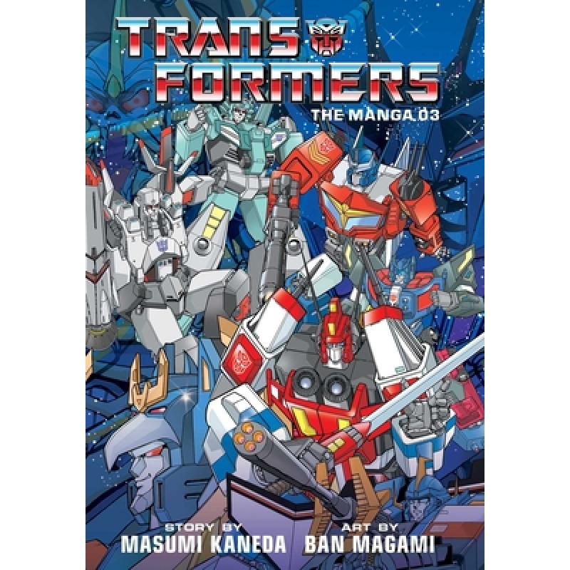 Transformers: The Manga, Vol. 3: Volume 3