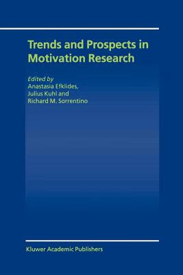 Trends and Prospects in Motivation Research