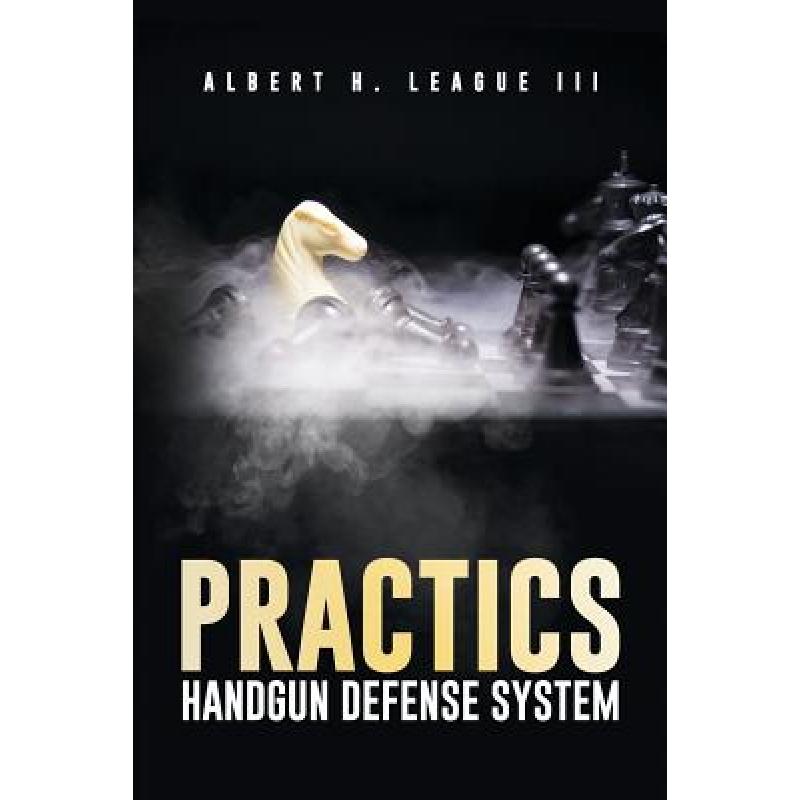 Practics: Handgun Defense System