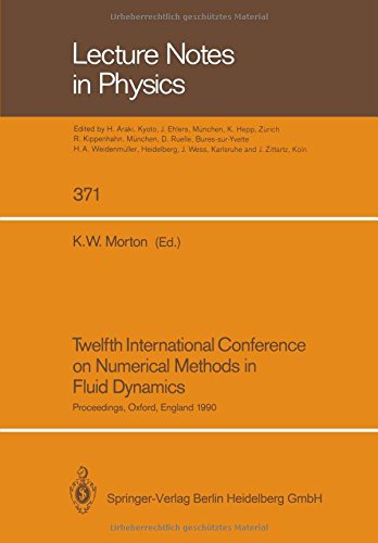 Twelfth International Conference on Numerical Methods in Fluid Dynamics