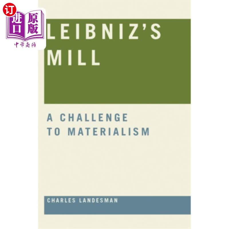 海外直订Leibniz's Mill: A Challenge to Materialism 莱布尼茨的机