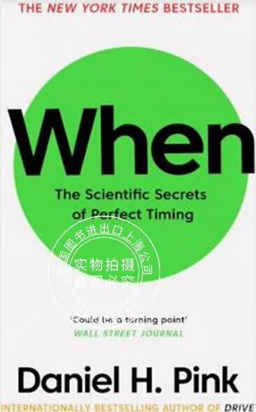 现货 时机管理 掌握时机的科学秘密 英文原版 When: The Scientific S