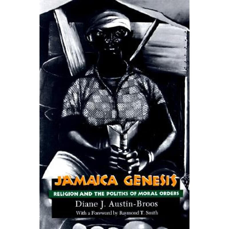 Jamaica Genesis: Religion and the Politics o...