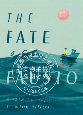 现货 浮士德的命运 英文原版 The Fate of Fausto 奥利弗·杰弗斯绘本 儿