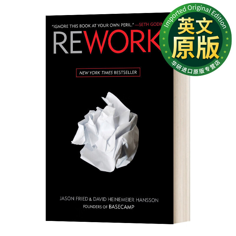 Rework 重来 更为简单有效的商业思维 如何提高工作效率 企业家精神励志成功企业管理书籍 精装 英文版进口英语原版书 英文原版