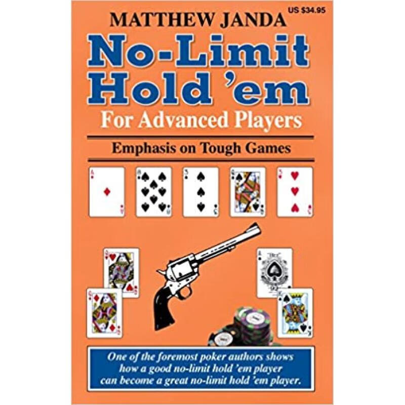 No-Limit Hold 'em for Advanced Players: Emphasis on Tough Games
