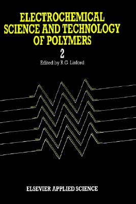 Electrochemical Science and Technology of Polymers