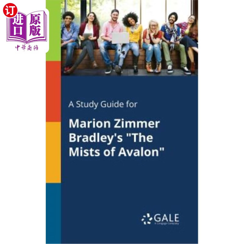 海外直订A Study Guide for Marion Zimmer Bradley's The Mists of Avalon 马里恩·齐默尔·布拉德利的《阿瓦隆的迷雾》研究指南