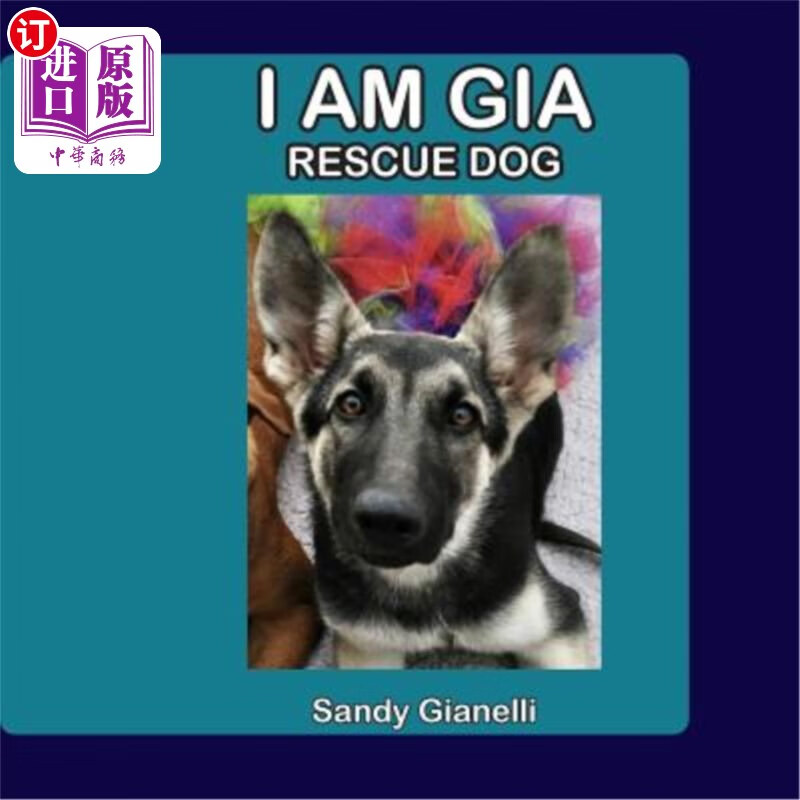 海外直订I Am Gia: Rescue Dog 我是吉亚：救援犬