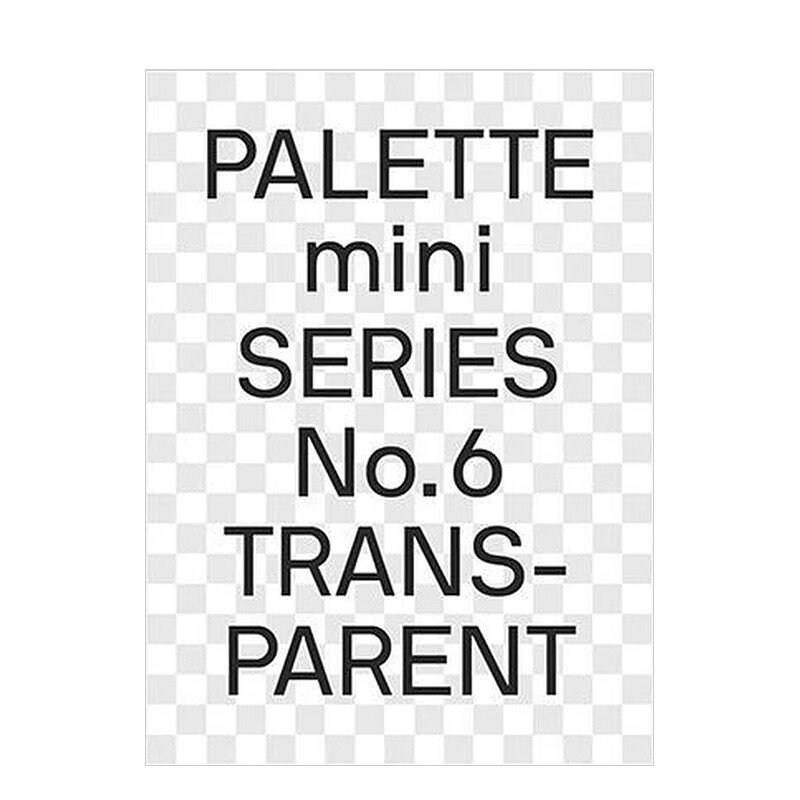 【迷你调色板系列PALETTE mini】06:透明Transparent 专色色调印刷平面设计案例作品集victionary善本图书