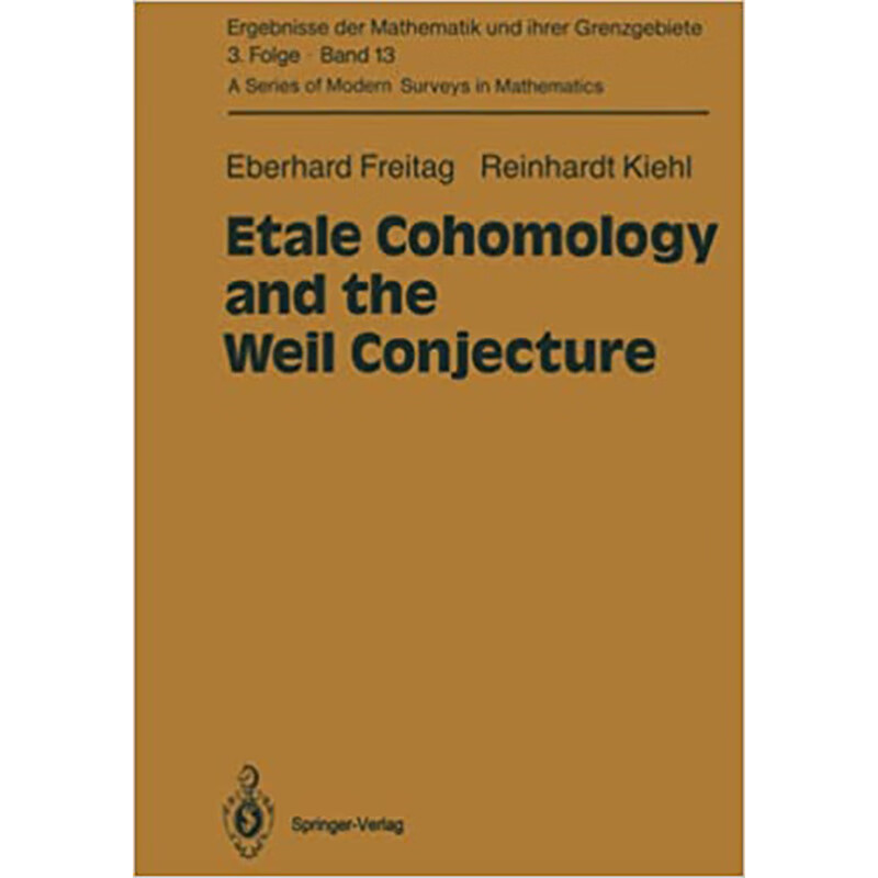 Etale上同调与Weil猜想 Etale Cohomology and the Weil Conjecture英文原版