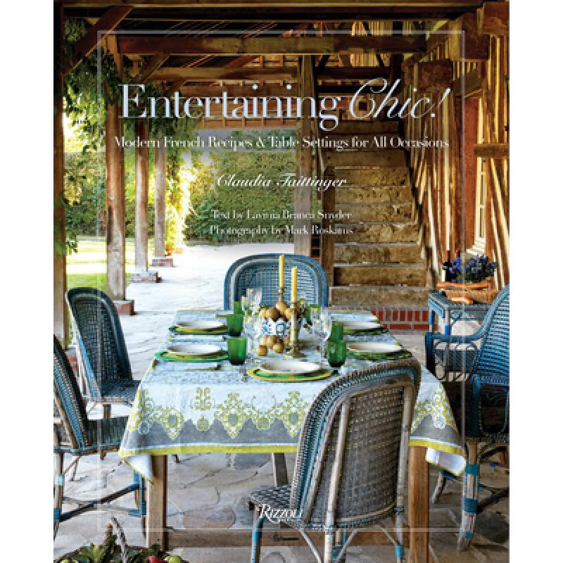Entertaining Chic!: Modern French Recipes an...