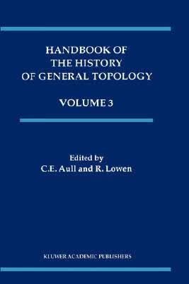 Handbook of the History of General Topology