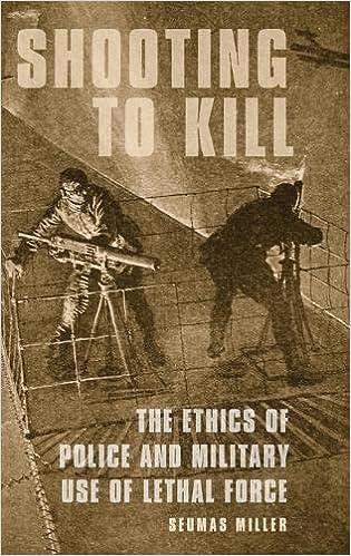 射击至死：警察道德和致命武力军事使用 Shooting to Kill