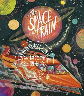 现货 宇宙火车 英文原版 The Space Train 儿童绘本互动书 小老虎出版社