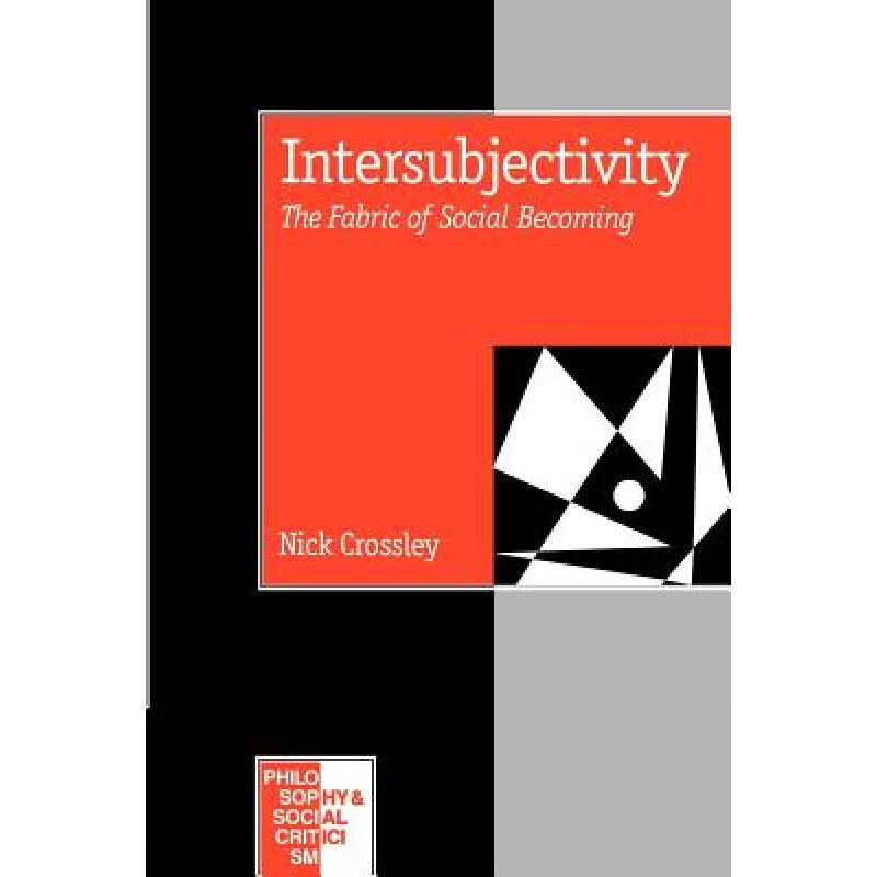 Intersubjectivity: The Fabric of Social Beco...
