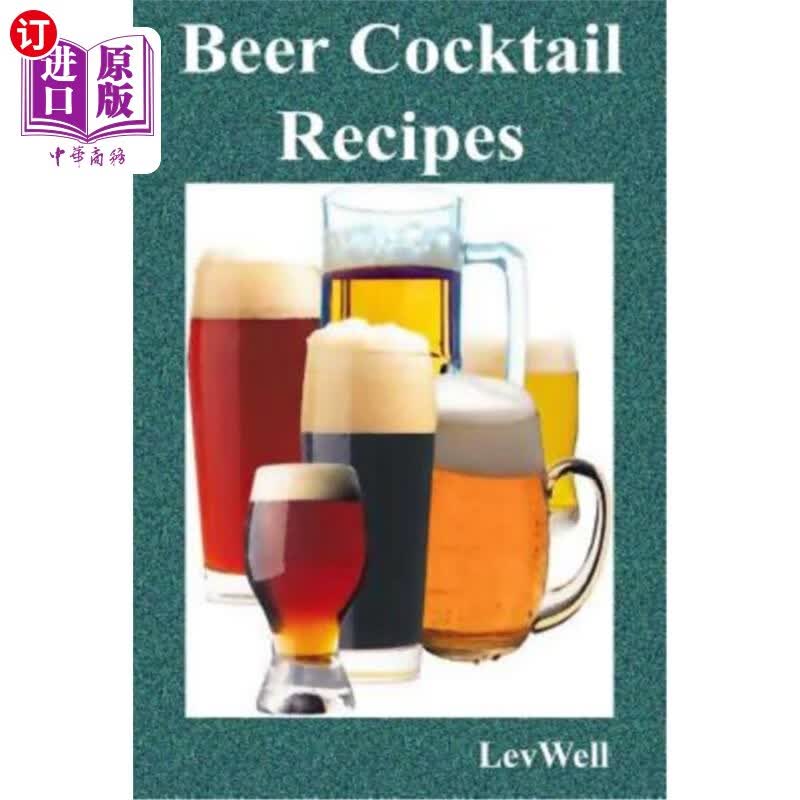 海外直订Beer Cocktail Recipes 啤酒鸡尾酒配方