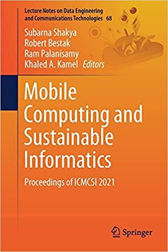 Mobile Computing and Sustainable Informatics: Pr