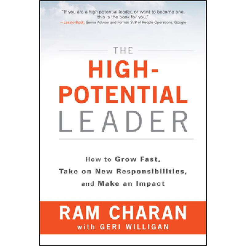 The High-Potential Leader: How To Grow Fast,...