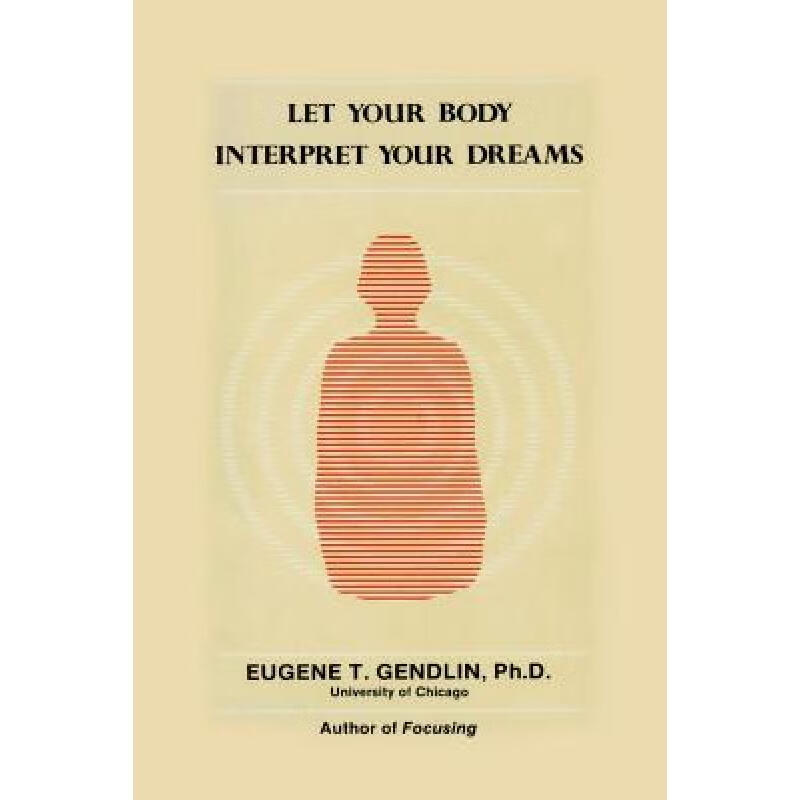 Let Your Body Interpret Your Dreams (P)