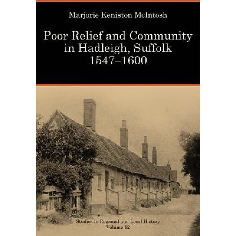 Poor Relief and Community in Hadleigh, Suffo...