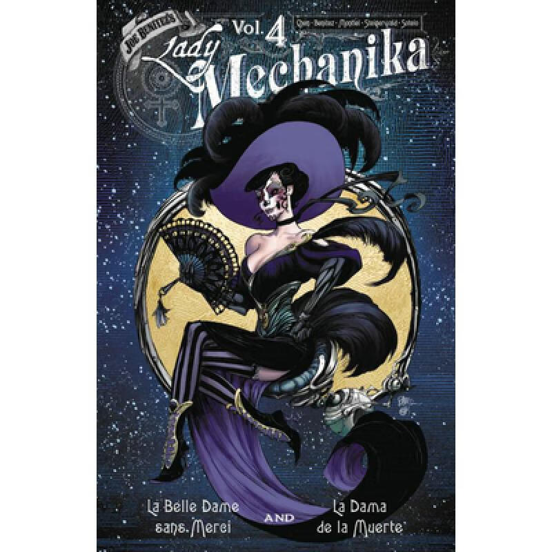 Lady Mechanika Oversized Hc Vol 4: La Belle Dame Sans Merci & La Dama de la Muerte