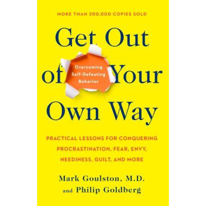 Get Out of Your Own Way: Overcoming Self-Def...