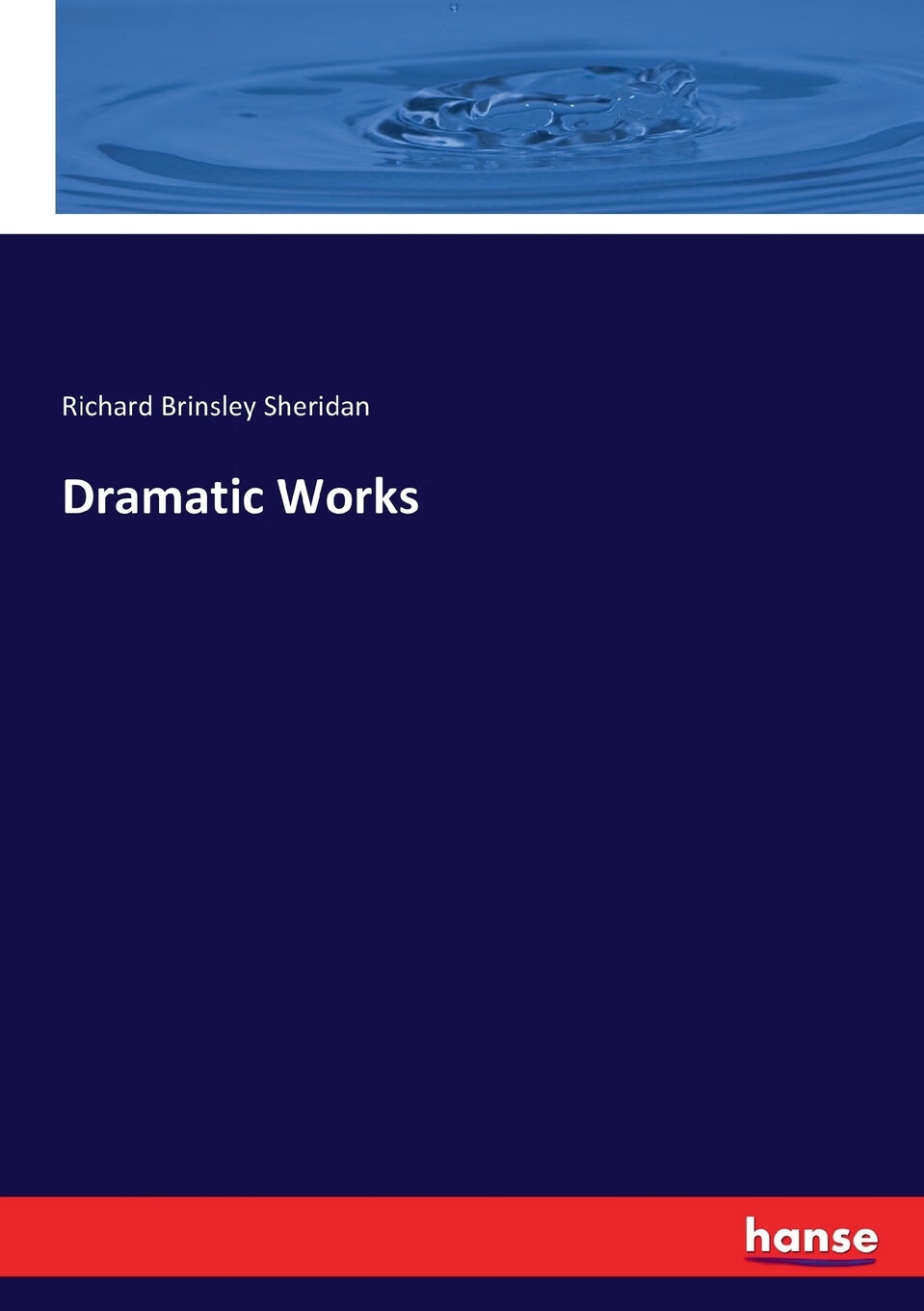 【预售 按需印刷】Dramatic Works