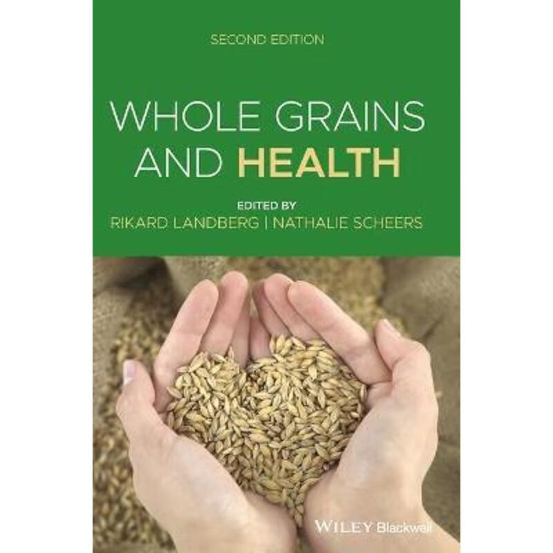 Whole Grains and Health
