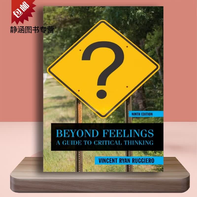 现货英文 Beyond Feelings: A Guide to Critical Thinking 英文纸质