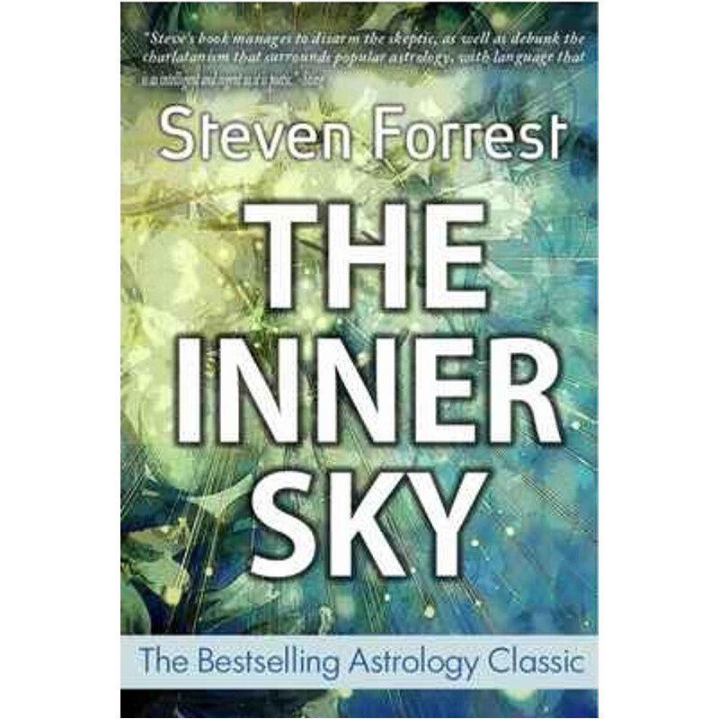 The Inner Sky How to Make Wiser Choices for a More