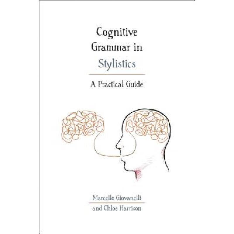 Cognitive Grammar in Stylistics: A Practical...
