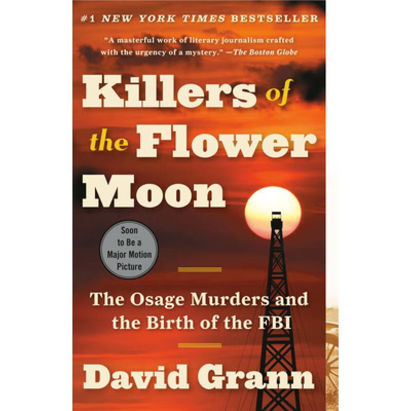 现货 花月杀手 Killers of the Flower Moon: The Osage Murders and the Birth of the FBI