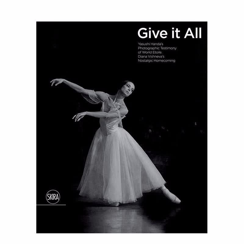 日本攝影師半田也寸志 芭蕾舞者摄影集 Give It Your All 英文原版摄影集